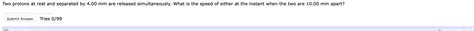 [solved] two protons at rest and separated by 4 00 ma