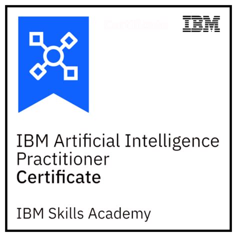 Ibm Artificial Intelligence Practitioner Certificate Credly