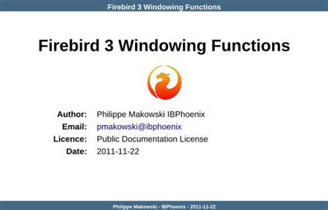 Pdf Firebird 3 Windowing Functions · A Window • Represents Set Of Rows That Is Used To Compute