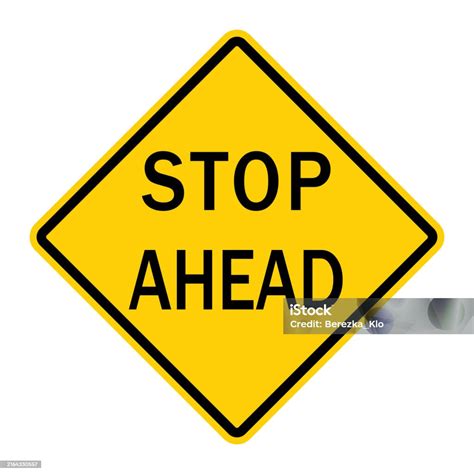 Stop Ahead Warning Road Signs Vector Stock Illustration Download
