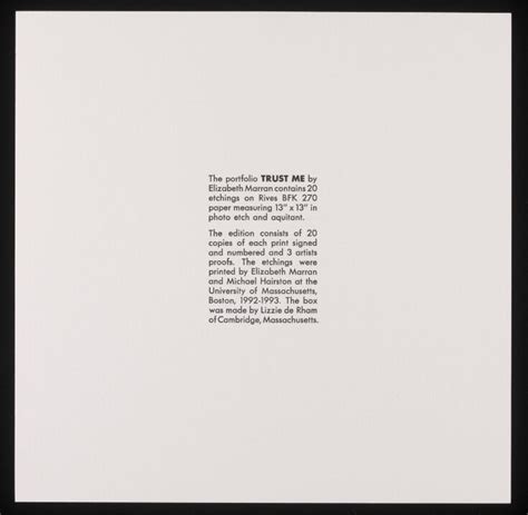Colophon Page For The Edition Of 20 Prints Entitled Trust Me