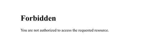 Android Forbidden You Are Not Authorized To Access The Requested