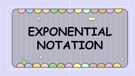 SOLUTION Exponential Notation Studypool