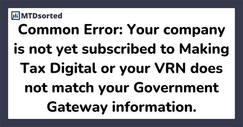 Common Error Your Company Is Not Yet Subscribed To Making Tax Digital
