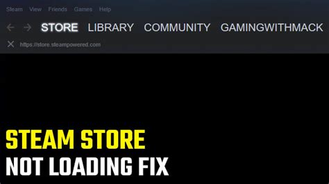 2021 Fixed Steam Store Not Loading Problem