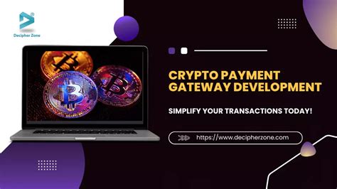 Get To Know Crypto Payment Gateway Development