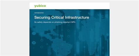 Securing Critical Infrastructure Yubico