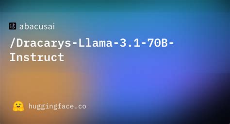 Abacusai Dracarys Llama B Instruct Hugging Face