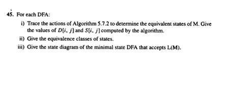 Solved 45 For Each Dfa I Trace The Actions Of Algorithm