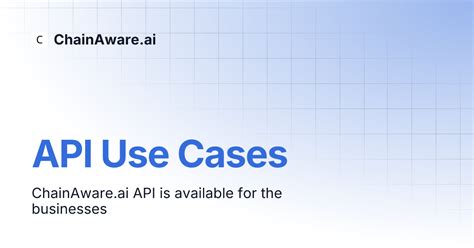 Api Use Cases Chainaware Ai