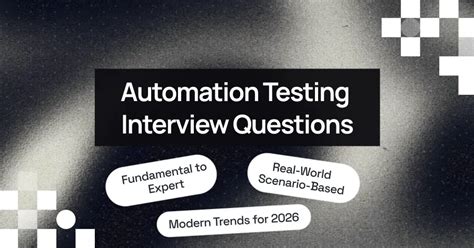 Top 31 Automation Testing Interview Questions
