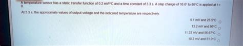 solved a temperature sensor has a static transfer function of 0 2 mv c