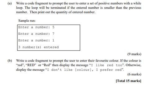 Solved Write A Code Fragment To Prompt The User To Enter A
