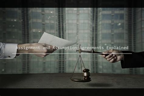 Assignment And Assumption Agreements Explained Territory Law