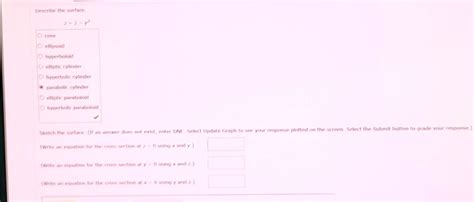 Describe The Surface Z 7 Y 2 Cone Ellipsoid Hyperboloid Elliptic Cylinder Hyperbolic