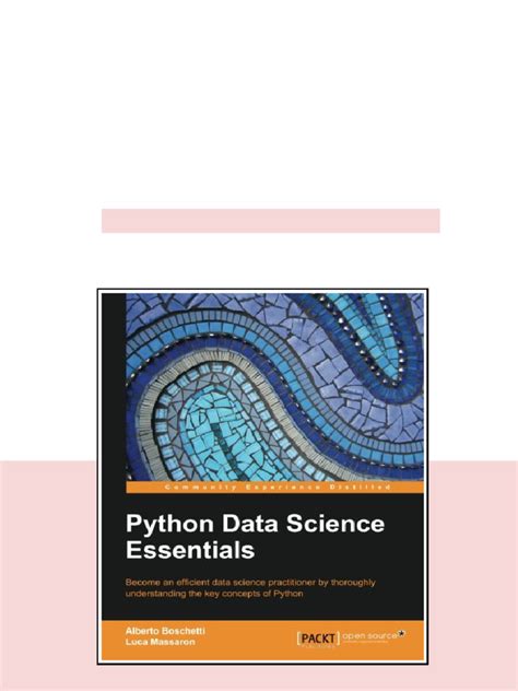 Python Data Science Essentials Learn The Fundamentals Of Data Science