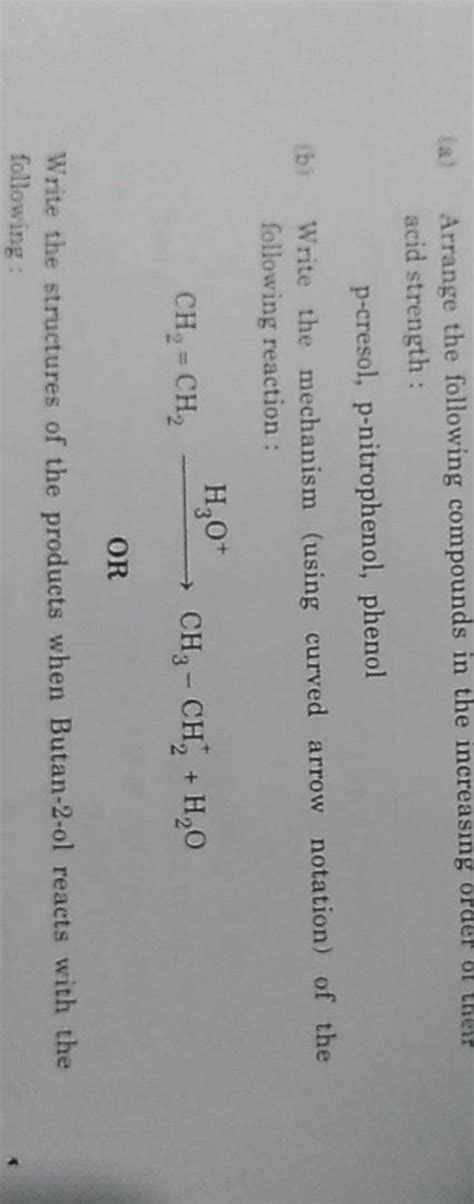 A Arrange The Following Compounds In The Increasing Order Of Their Acid