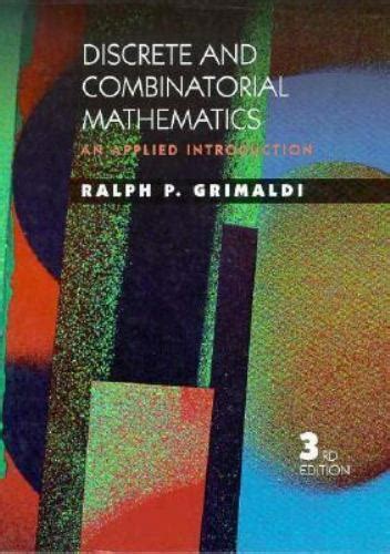 A Discrete And Combinatorial Mathematics By Ralph P Grimaldi 1993