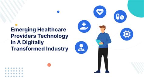 Healthcare Providers In A Digitally Transformed Industry