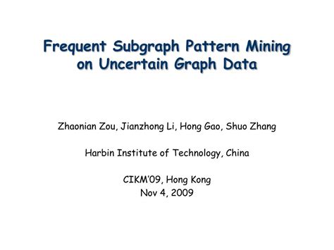 Ppt Frequent Subgraph Pattern Mining On Uncertain Graph Data