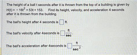 solved the height of a ball t ﻿seconds after it is thrown