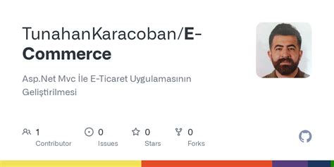 GitHub TunahanKaracoban E Commerce Asp Net Mvc İle E Ticaret Uygulamasının Geliştirilmesi