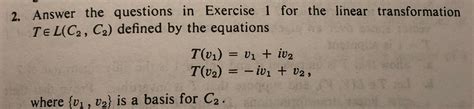 Solved Answer The Questions In Exercise For The Linear Chegg