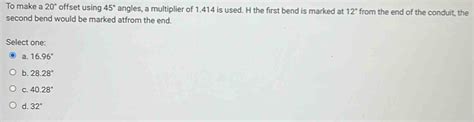 Solved To Make A 20° Offset Using 45° Angles A Multiplier Of 1 414 Is Used H The First Bend