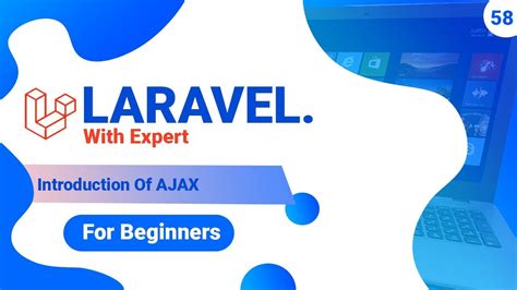 58 introduction of ajax laravel laraveltutorial laravel10 ajax