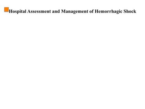 Hemorrhagicshockpresentation Assessment 2pptx