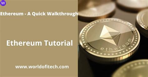 Ethereum A Quick Walkthrough Ethereum Tutorial