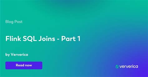 Flink Sql Joins Part 1