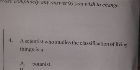 4 A Scientist Who Studies The Classification Studyx 4 A Scientist Who Studies The Classification Studyx