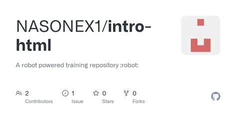 Github Nasonex Intro Html A Robot Powered Training Repository Robot