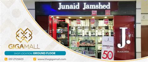 J Sale Junaid Jamshed Giga Mall Islamabad