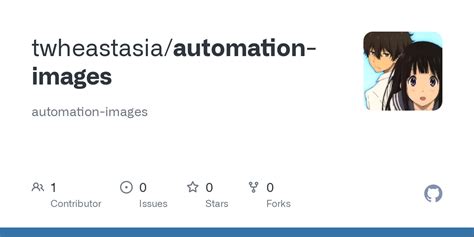 Github Twheastasia Automation Images Automation Images