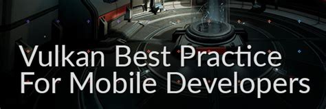 Vulkan Mobile Best Practice How To Configure Your Vulkan Swapchain Samsung Developers