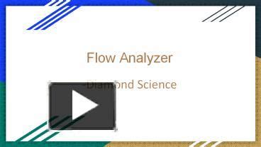 Flow Analyzer Presentation Free To Download