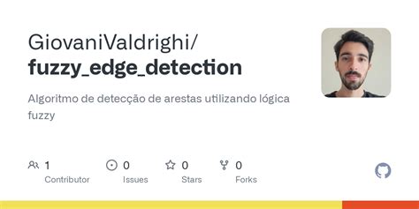Github Giovanivaldrighifuzzyedgedetection Algoritmo De Detecção