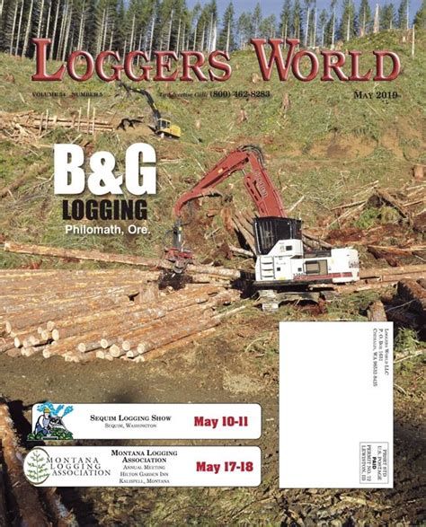 the may issue is printed and in the loggers world llc
