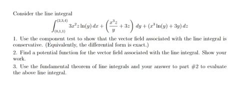 Solved Consider The Line Integral Chegg Com