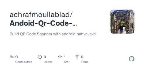 GitHub Achrafmoullablad Andoid Qr Code Scanner Build QR Code Scanner With Android Native Java