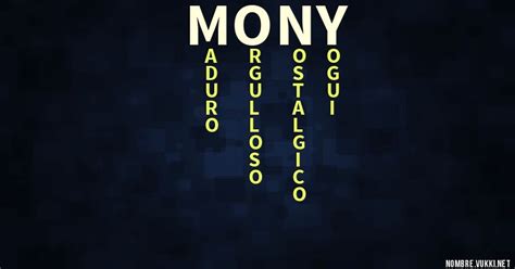 Qué Significa Mony Qué Significa Mony