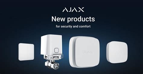 Ajax Systems Introduces New Devices For Home Security Gearrice