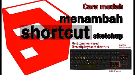 Cara Membuat SHORTCUT Sketchup Tutorial Sketchup 2014 YouTube