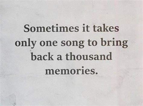 Sometimes It Takes Only Ones Song To Bring Back A Thousand Memories