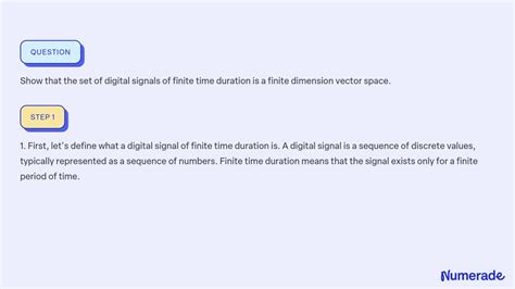solved show that the set of digital signals of finite time duration is
