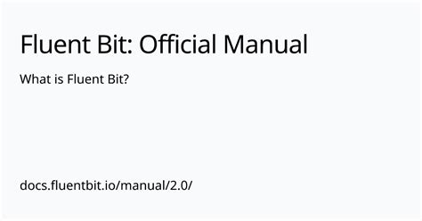 What Is Fluent Bit Fluent Bit Official Manual