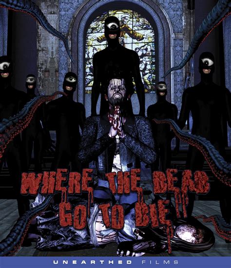 Where The Dead Go To Die [blu Ray] Amazon De Dvd And Blu Ray