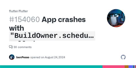 App Crashes With BuildOwner ScheduleBuildFor Called Inappropriately In Callback For Ext